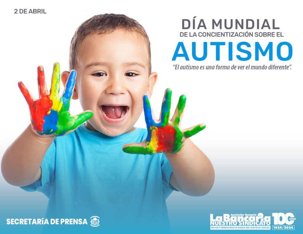 El 2 de abril: Día Mundial de la Concienciación sobre el Autismo - Debate